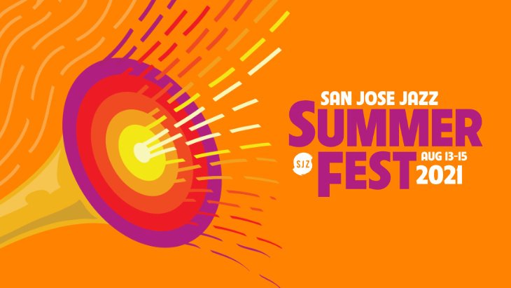 San Jose Jazz Summer Fest 2021